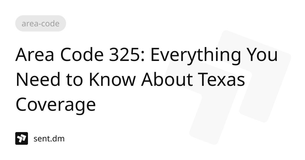 Area Code 325: Everything You Need to Know About Texas Coverage