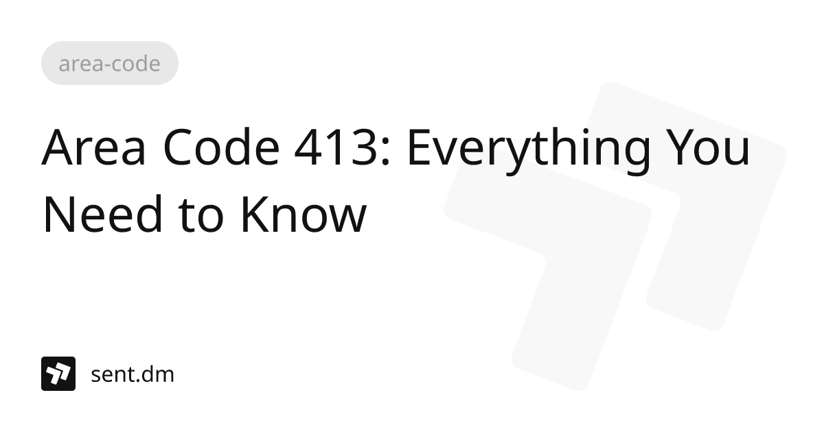 Area Code 413: Everything You Need to Know