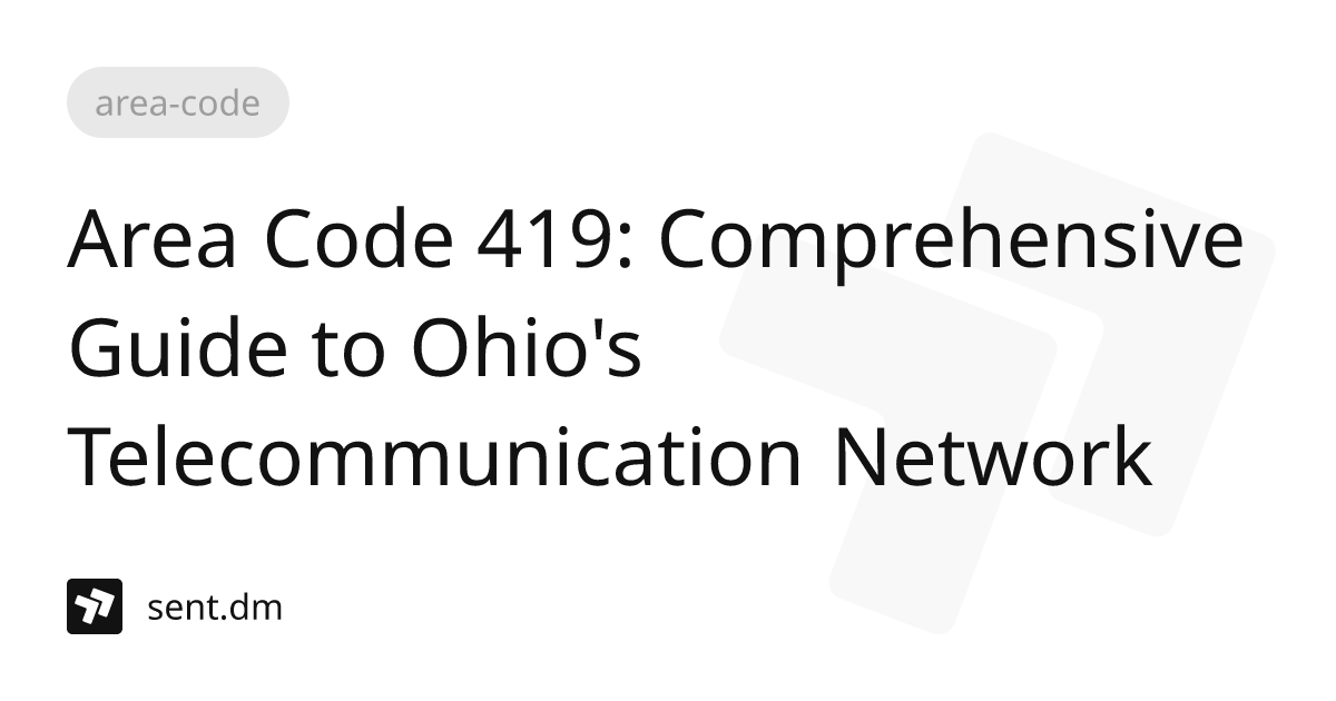 Area Code 419: Comprehensive Guide to Ohio's Telecommunication Network