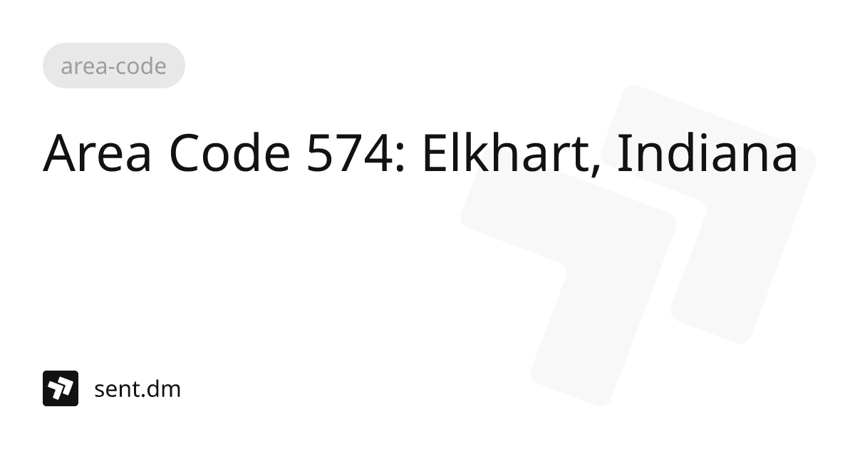 Area Code 574: Elkhart, Indiana