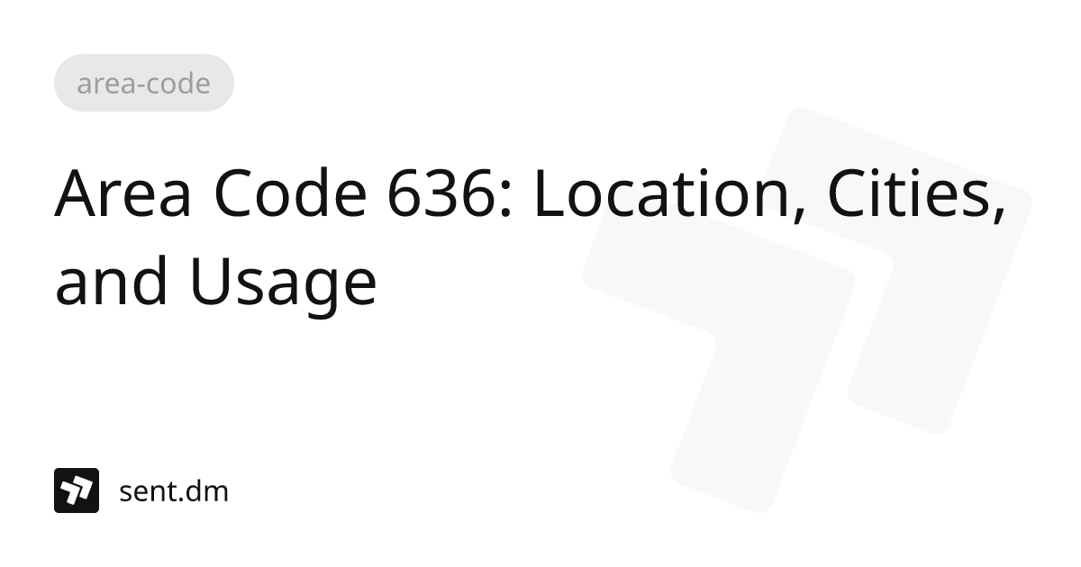 Area Code 636: Location, Cities, and Usage