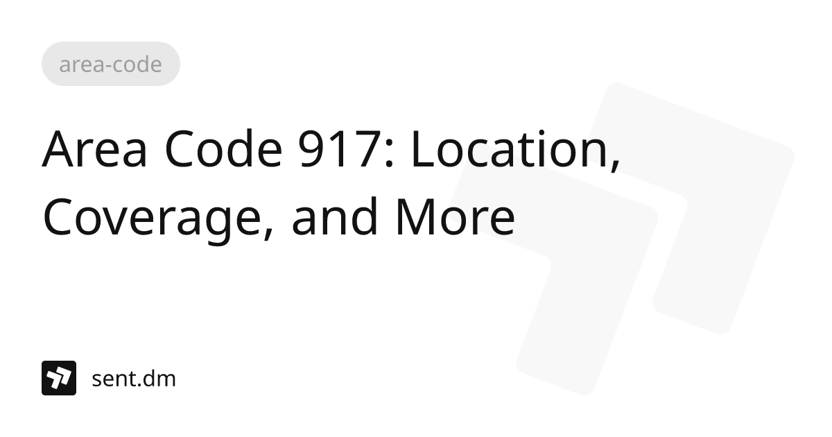 Area Code 917: Location, Coverage, and More