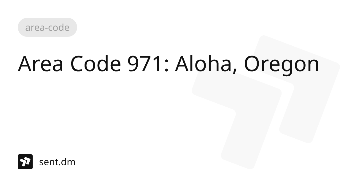 Area Code 971: Aloha, Oregon