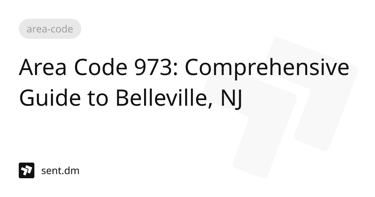 Area Code 973: Comprehensive Guide to Belleville, NJ