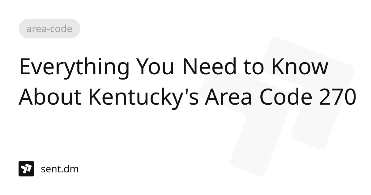 Everything You Need to Know About Kentucky's Area Code 270