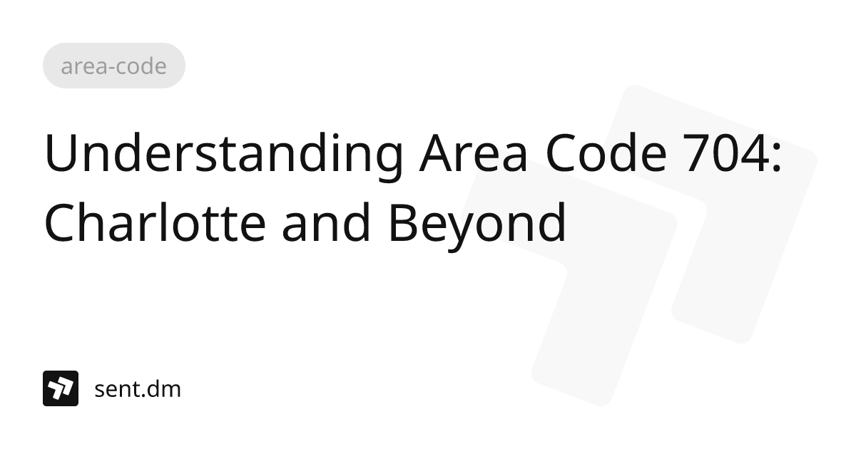 Understanding Area Code 704: Charlotte and Beyond | Sent.dm