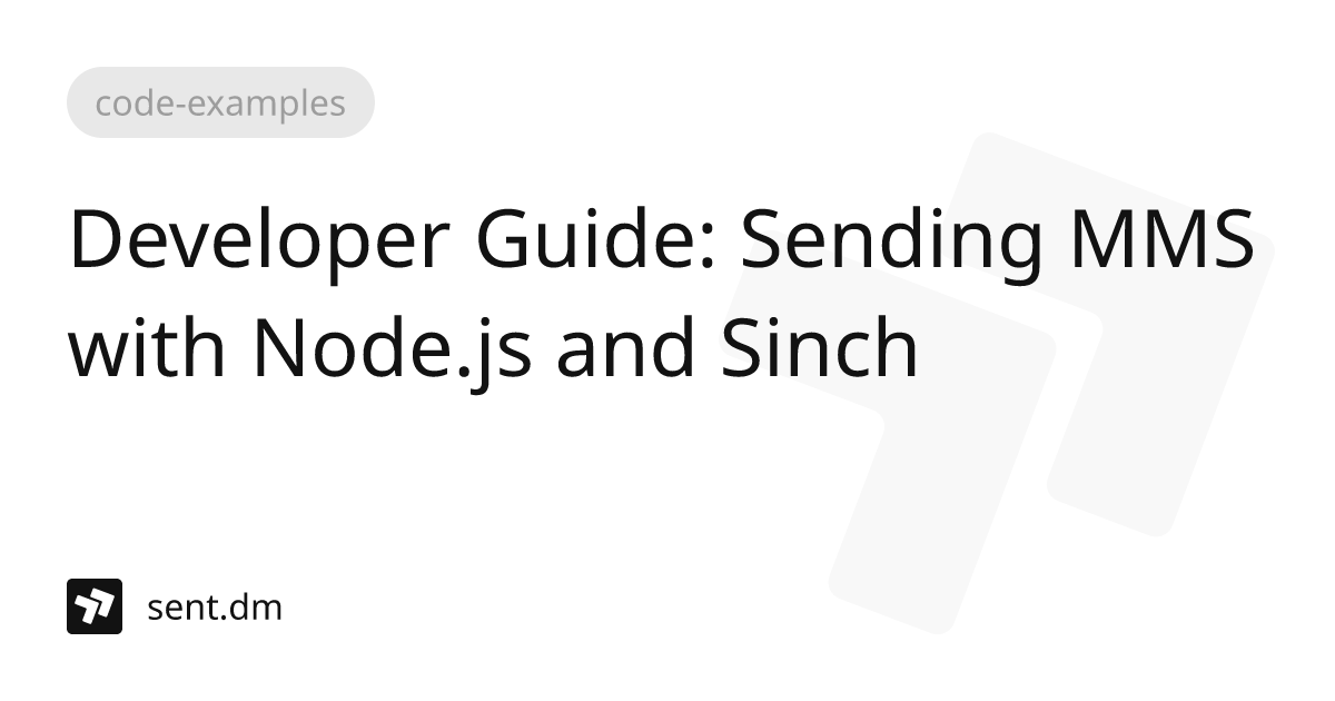 Developer Guide: Sending MMS with Node.js and Sinch
