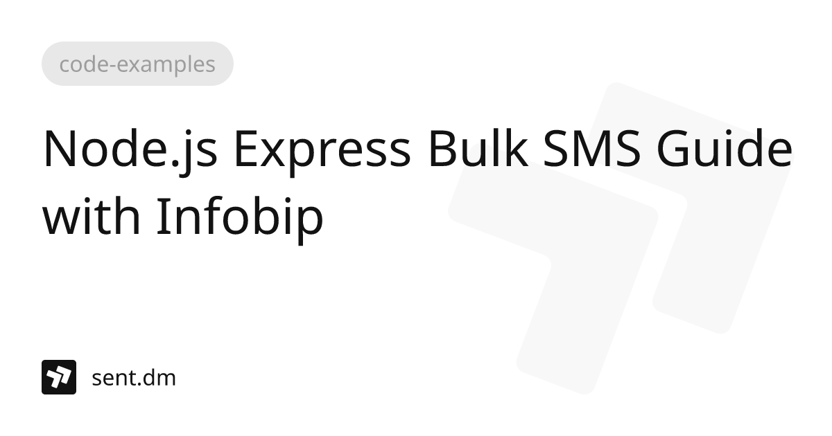 Node.js Express Bulk SMS Guide with Infobip