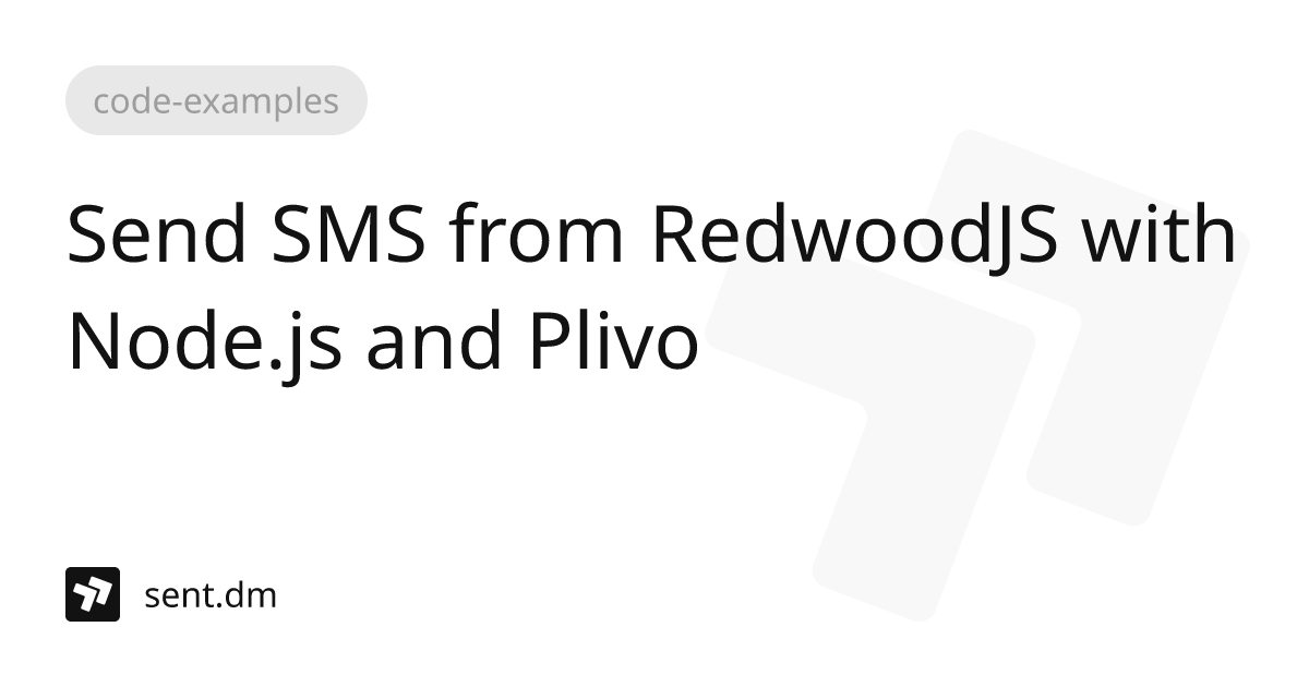 Send SMS from RedwoodJS with Node.js and Plivo