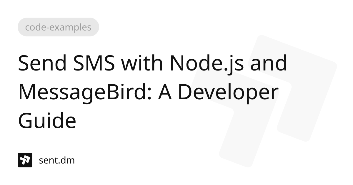 Send SMS with Node.js and MessageBird: A Developer Guide