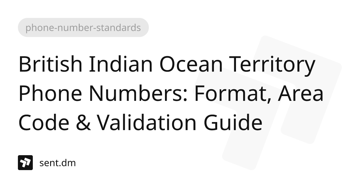 British Indian Ocean Territory Phone Numbers: Format, Area Code ...