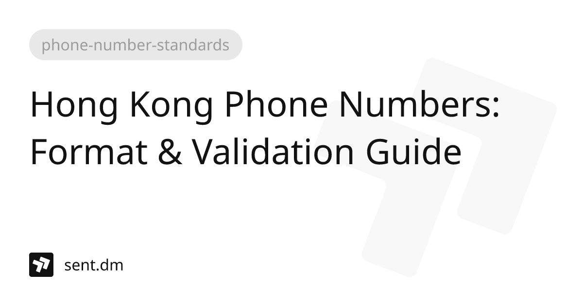 Hong Kong Phone Numbers: Format & Validation Guide