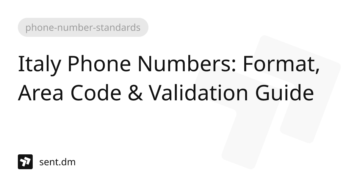 Italy Phone Numbers: Format, Area Code & Validation Guide