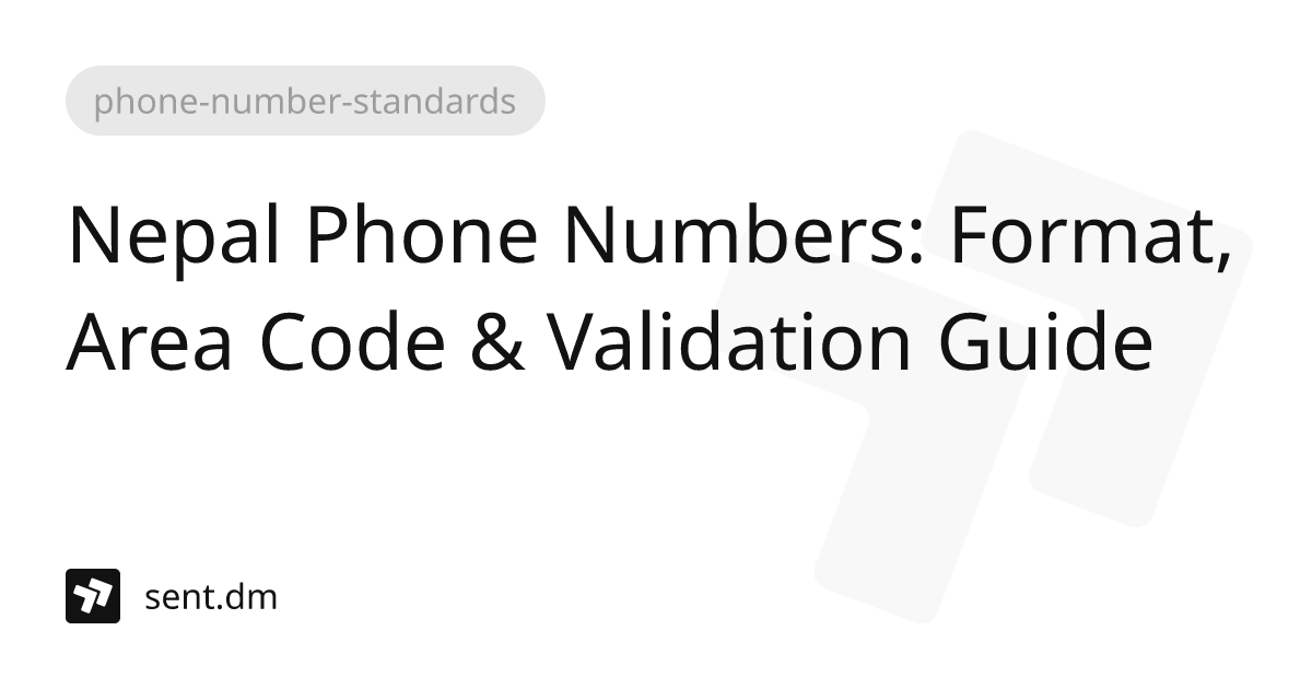 Nepal Phone Numbers: Format, Area Code & Validation Guide