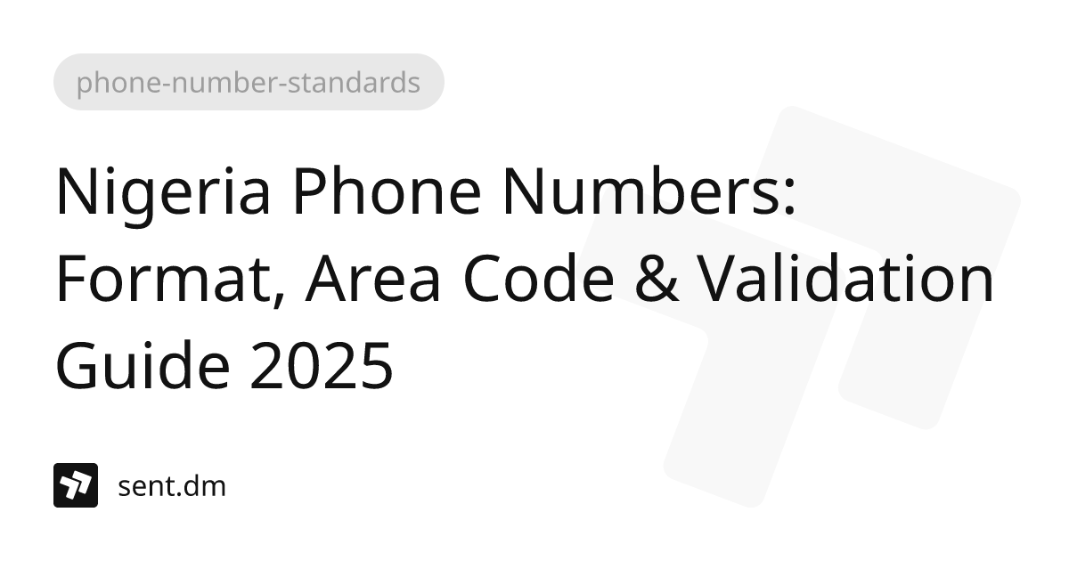 Nigeria Phone Numbers: Format, Area Code & Validation Guide 2025