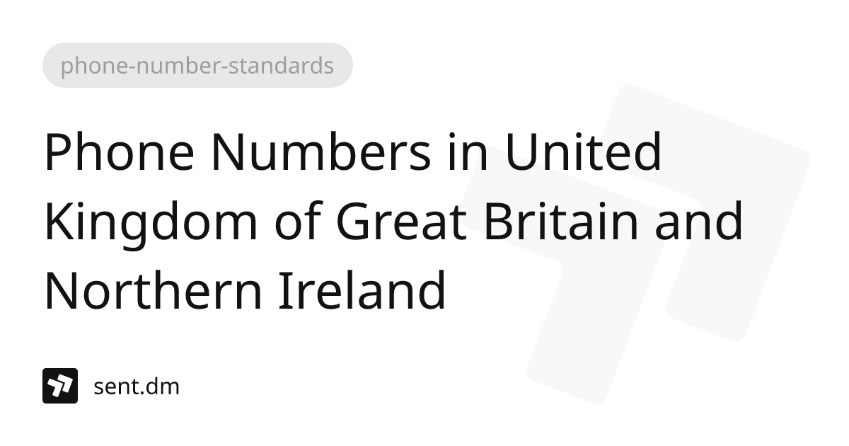 Phone Numbers in United Kingdom of Great Britain and Northern Ireland