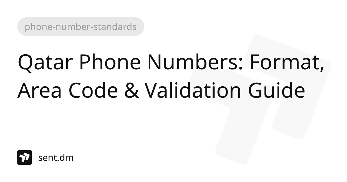 Qatar Phone Numbers: Format, Area Code & Validation Guide