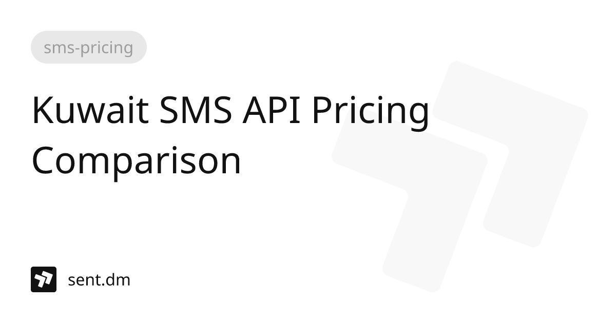 Kuwait SMS API Pricing Comparison
